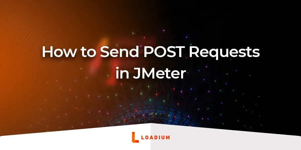 how-to-send-jmeter-post-requests-1.webp